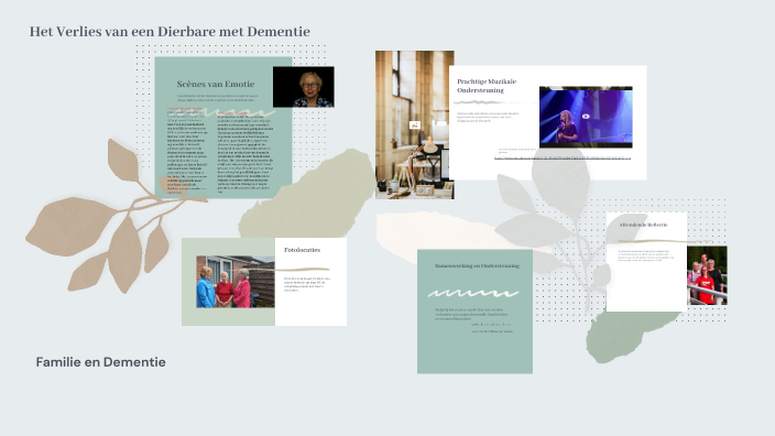 Het verlies van een dierbare met dementie by priscilla zweers on Prezi
