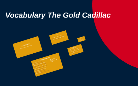 The Gold Cadillac by Clara Burgio