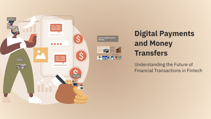 Digital Payments and Money Transfers by rajesh mohnot on Prezi
