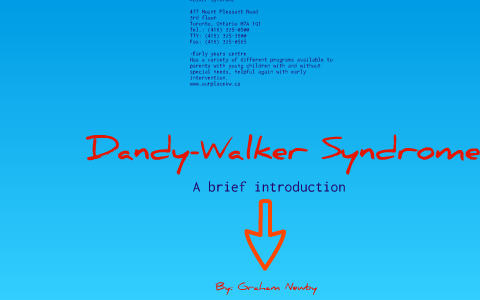 Dandy-Walker Syndrome by Graham Newby on Prezi