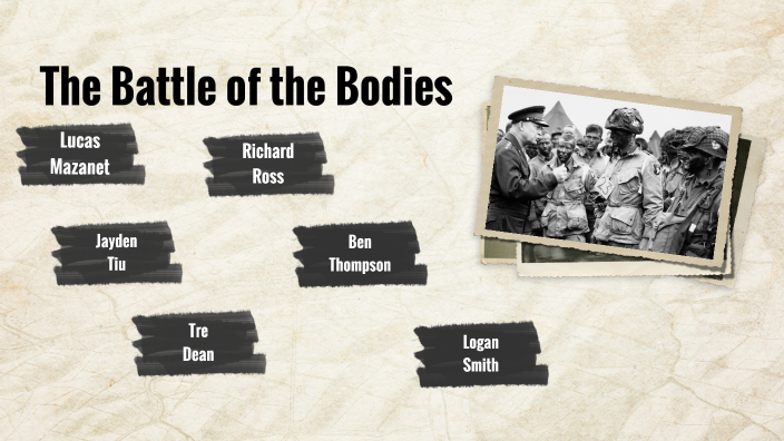The Battle of the Bodies by Chloe Lenz on Prezi