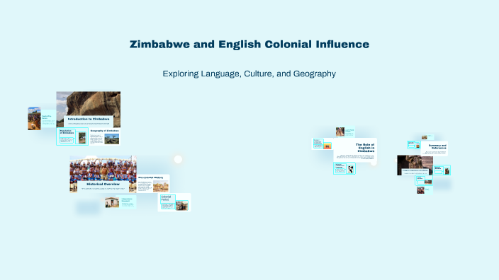Zimbabwe and English Colonial Influence by Peder Hartz on Prezi