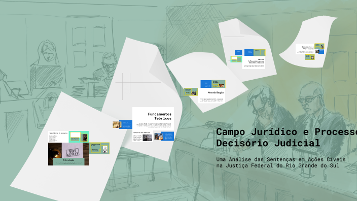 Campo Jurídico e Processo Decisório Judicial by Diogo Pimentel on Prezi