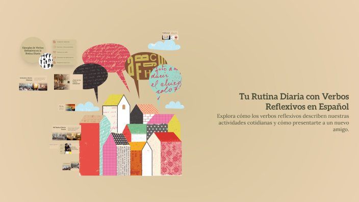 Tu Rutina Diaria con Verbos Reflexivos en Español by dhruvan reddy on Prezi