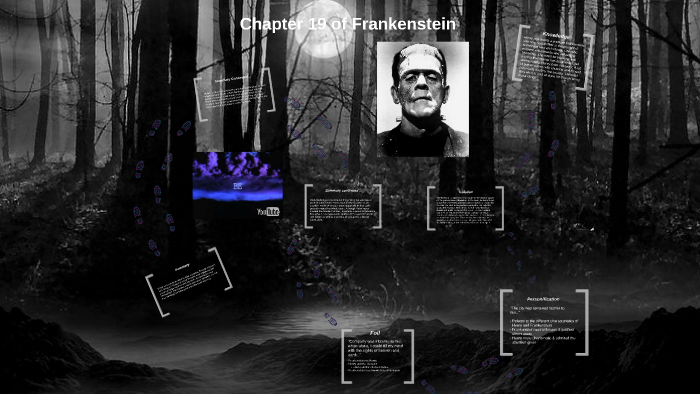Chapter 19 of Frankenstein by Joyce Romero on Prezi