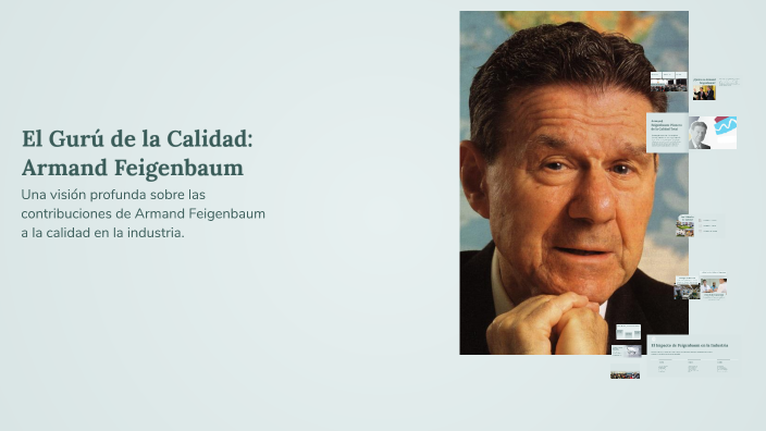 El Gurú de la Calidad: Armand Feigenbaum by NACKLY on Prezi