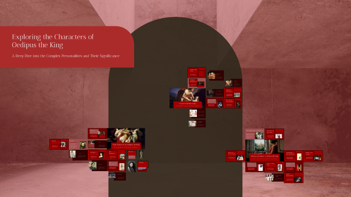 Exploring the Characters of Oedipus the King by Julian Frias on Prezi
