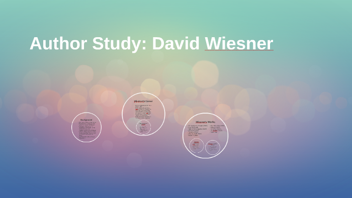 Author Study: David Wiesner by Sterling Richards on Prezi