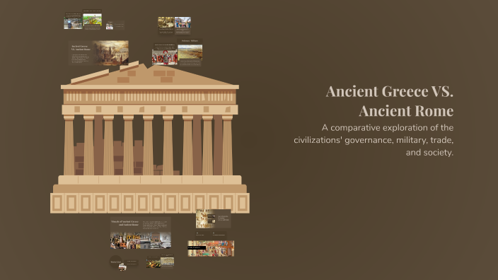 Ancient Greece VS. Ancient Rome by lily sheridan on Prezi