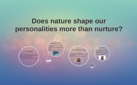 Does nature shape our personalities more than nurture? by Nick Regan on ...