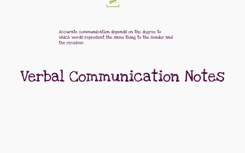 Professional Communication - Verbal Communication Notes by Michael ...