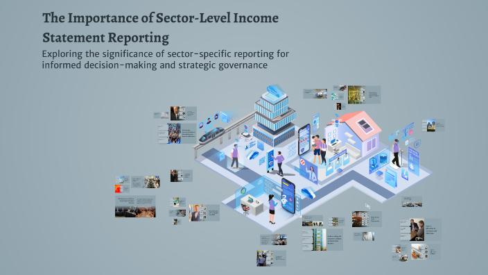 The Importance of Sector-Level Income Statement Reporting by Rosemary ...