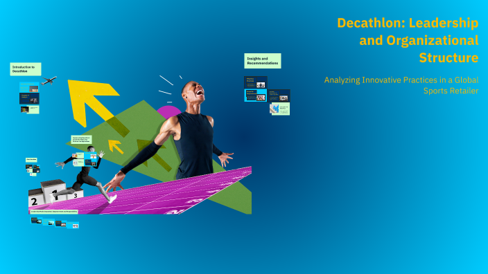 Decathlon: Leadership and Organizational Structure by Ilyas Kadiri on Prezi