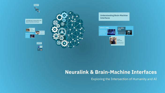 Neuralink & Brain-Machine Interfaces by Yauheni Myshkavets on Prezi