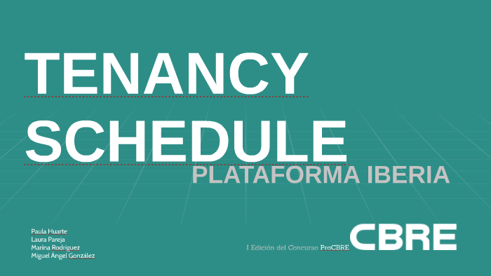 TENANCY SCHEDULE CBRE by Laura Pareja Martín on Prezi