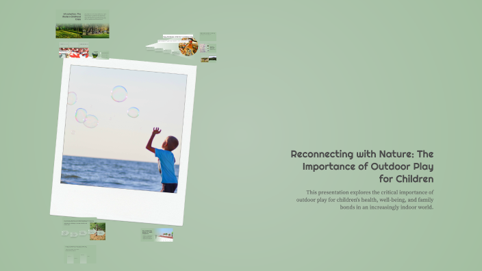 Reconnecting with Nature: The Importance of Outdoor Play for Children ...