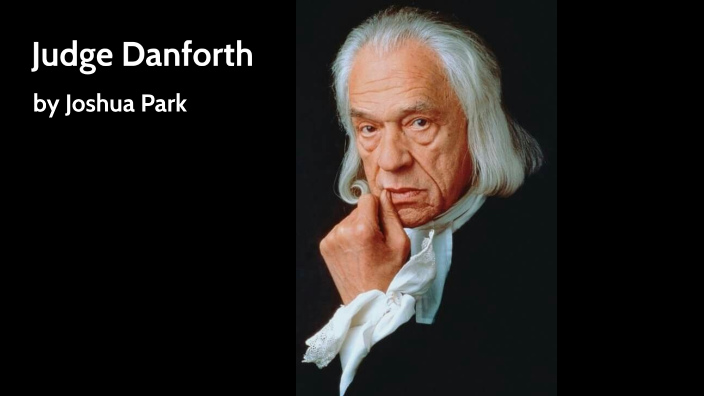 Judge Danforth by Joshua Park on Prezi