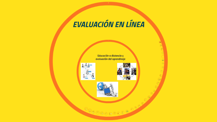EVALUACIÓN EN LÍNEA by Essmeralda Cammacho on Prezi
