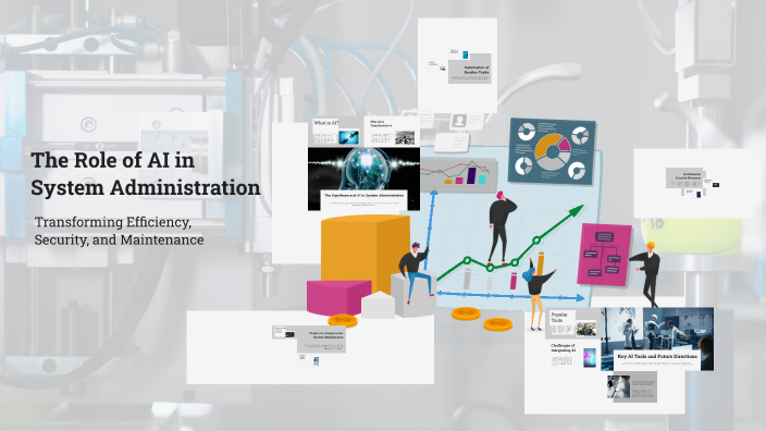The Role of AI in System Administration by mel farsibaf on Prezi