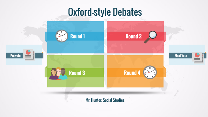 Oxford Style Debate - Hunter by Jerome Hunter on Prezi