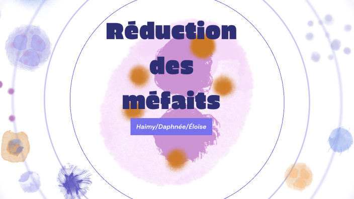 réduction des méfaits by Haimy Gagné on Prezi