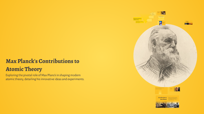 Max Planck's Contributions to Atomic Theory by Caynon Wright on Prezi