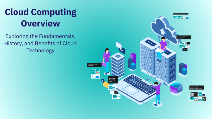 Cloud Computing Overview by bala ramanan on Prezi