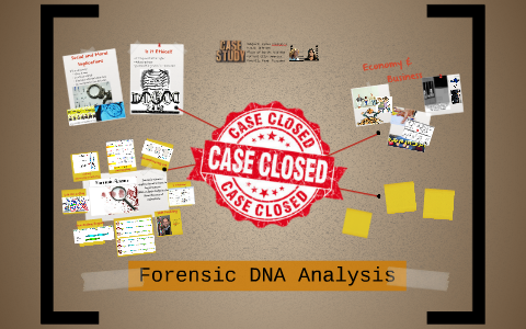Forensic DNA Analysis by A K on Prezi