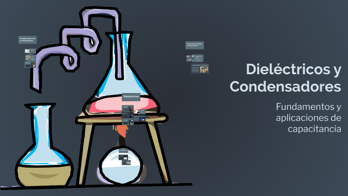 Dieléctricos y Condensadores by yeison edrey rodriguez hernandez on Prezi