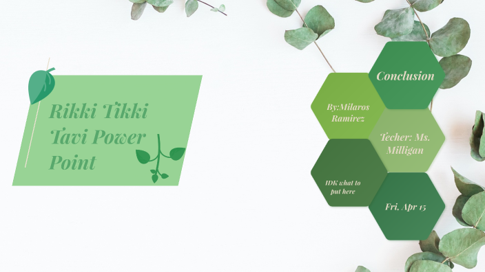 Rikki Tikki Tavi Power Point by milagros ramirez on Prezi