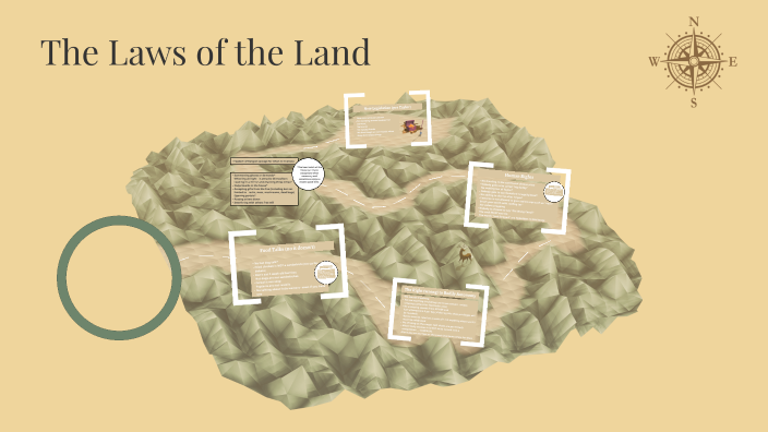 Laws of the land by Emily Emmerman on Prezi