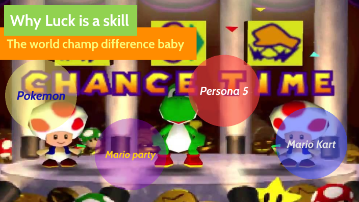 Why Luck is a skill by Julian Rivera on Prezi