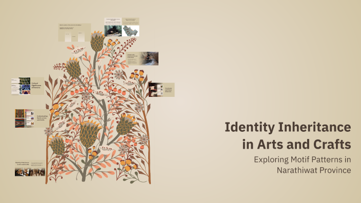 Identity Inheritance in Arts and Crafts by Bertha Wahyujati on Prezi