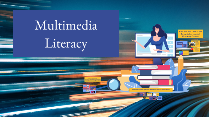 Multimedia Literacy by Beth Vanderlinde on Prezi