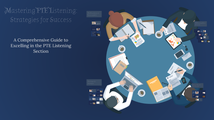Mastering PTE Listening: Strategies for Success by Bhaskar Mishra on Prezi