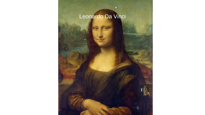 Leonardo Da Vinci by jonathan ault on Prezi