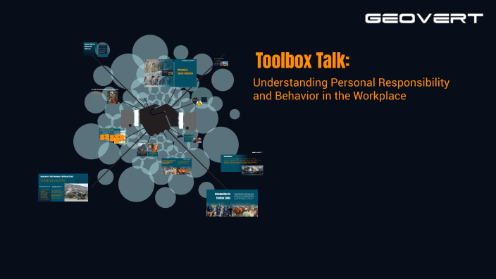 Toolbox Talk: Behaviour and Personal Responsibility by david Jolley on Prezi