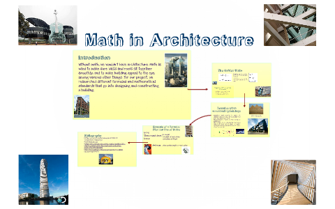 Math in Architecture by Delaney Shea on Prezi