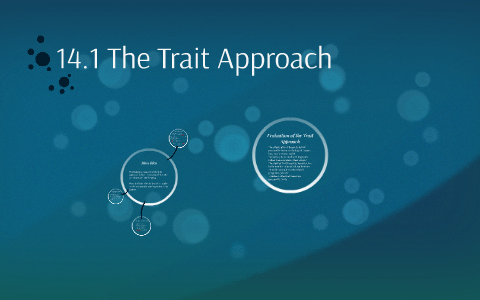14.1 The Trait Approach by Britt Marie Ahrens on Prezi