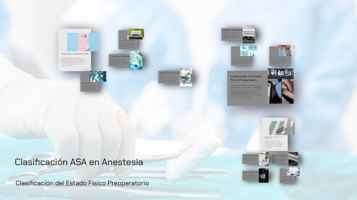 Clasificación ASA en Anestesia by swany castillo on Prezi