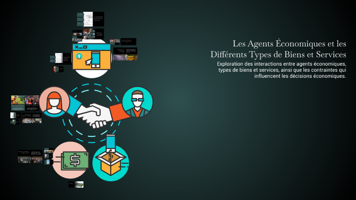 Les Agents Économiques et les Différents Types de Biens et Services by ...