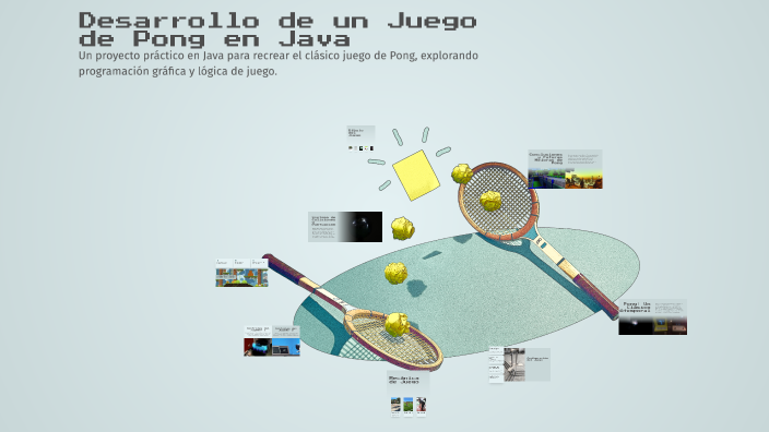Desarrollo de un Juego de Pong en Java by njiboiujb ópkjo´pko'p on Prezi