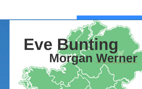 Eve Bunting by morgan werner on Prezi