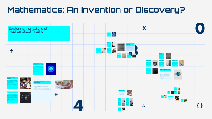 Mathematics: An Invention or Discovery? by Areeba Javaid on Prezi