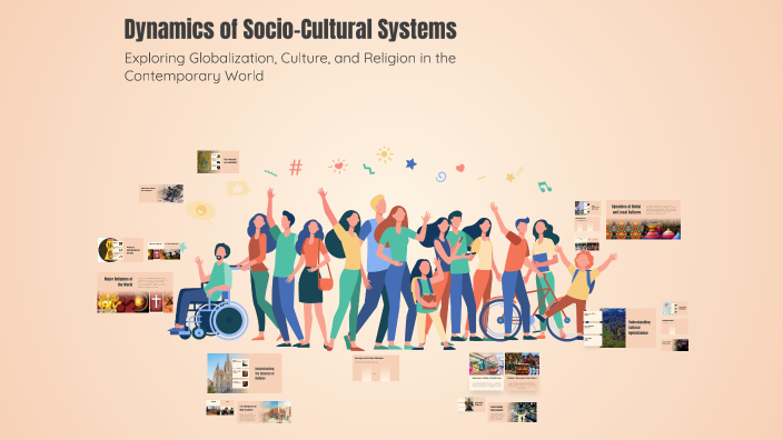 Dynamics of Socio-Cultural Systems by tine ly on Prezi