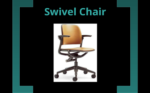 swivel chair project by prezi prezi on Prezi