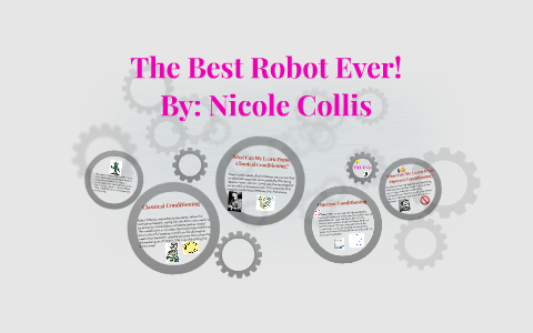 The Best Robot Ever! by Nicole C on Prezi