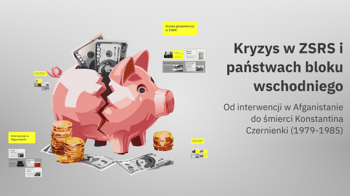 Kryzys w ZSRS i państwach bloku wschodniego by krystian .. on Prezi