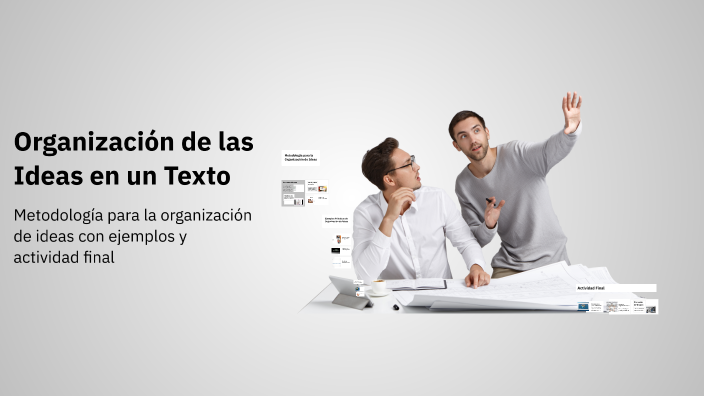 Organización de las Ideas en un Texto by Bryan Lemus on Prezi