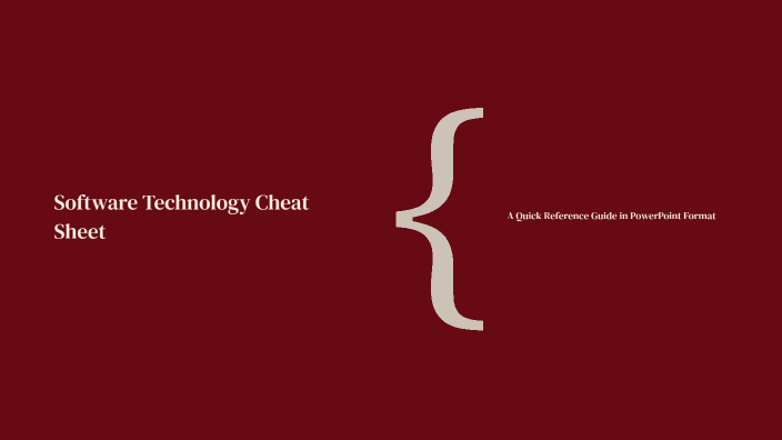 Software Technology Cheat Sheet by Maria Silva on Prezi